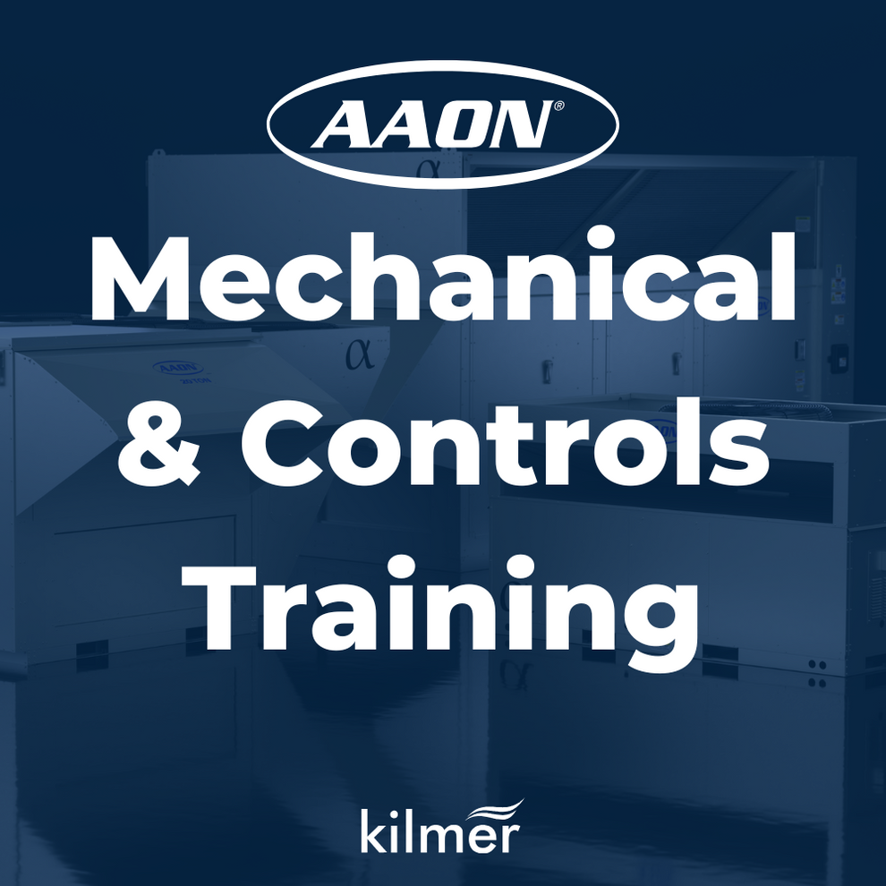 AAON Mechanical & Controls Training – Kilmer HVAC Service